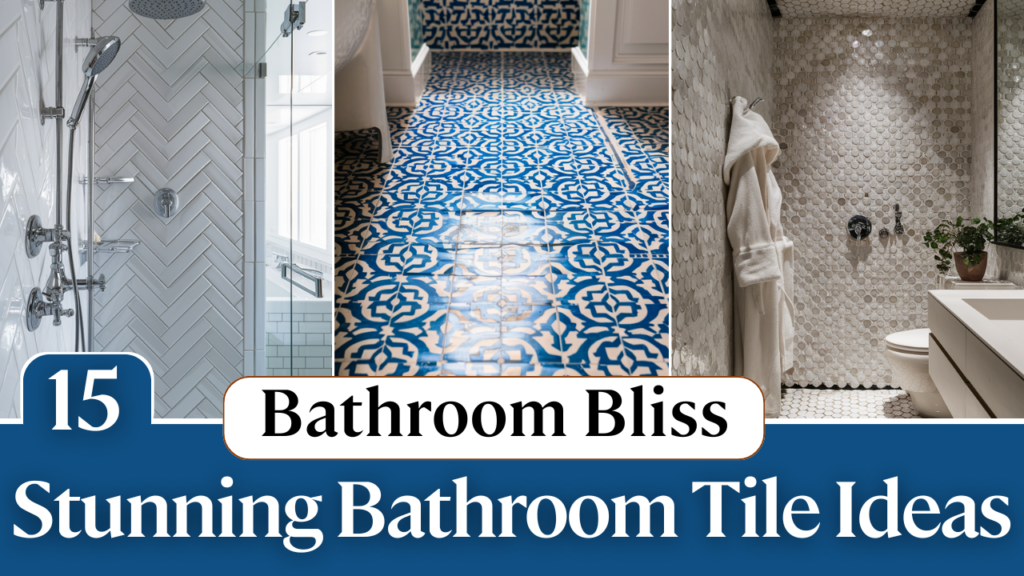 15 Bathroom Tile Ideas That Will Blow Your Mind - The Phulwari